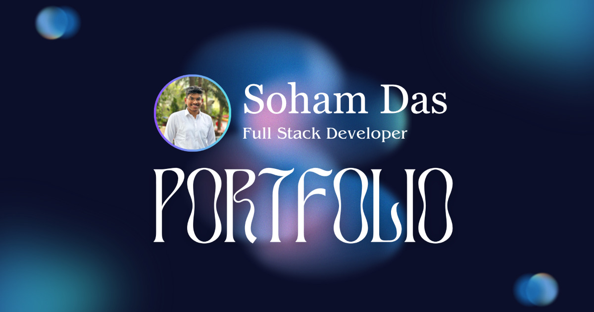 Soham Das - Full Stack Developer Portfolio